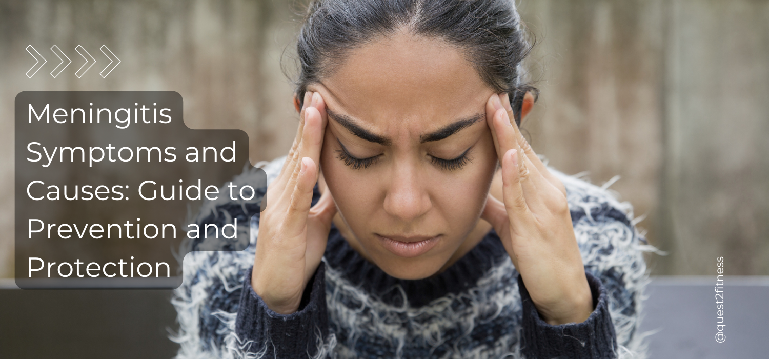 Meningitis Symptoms and Causes: The Ultimate Guide to Prevention and ...